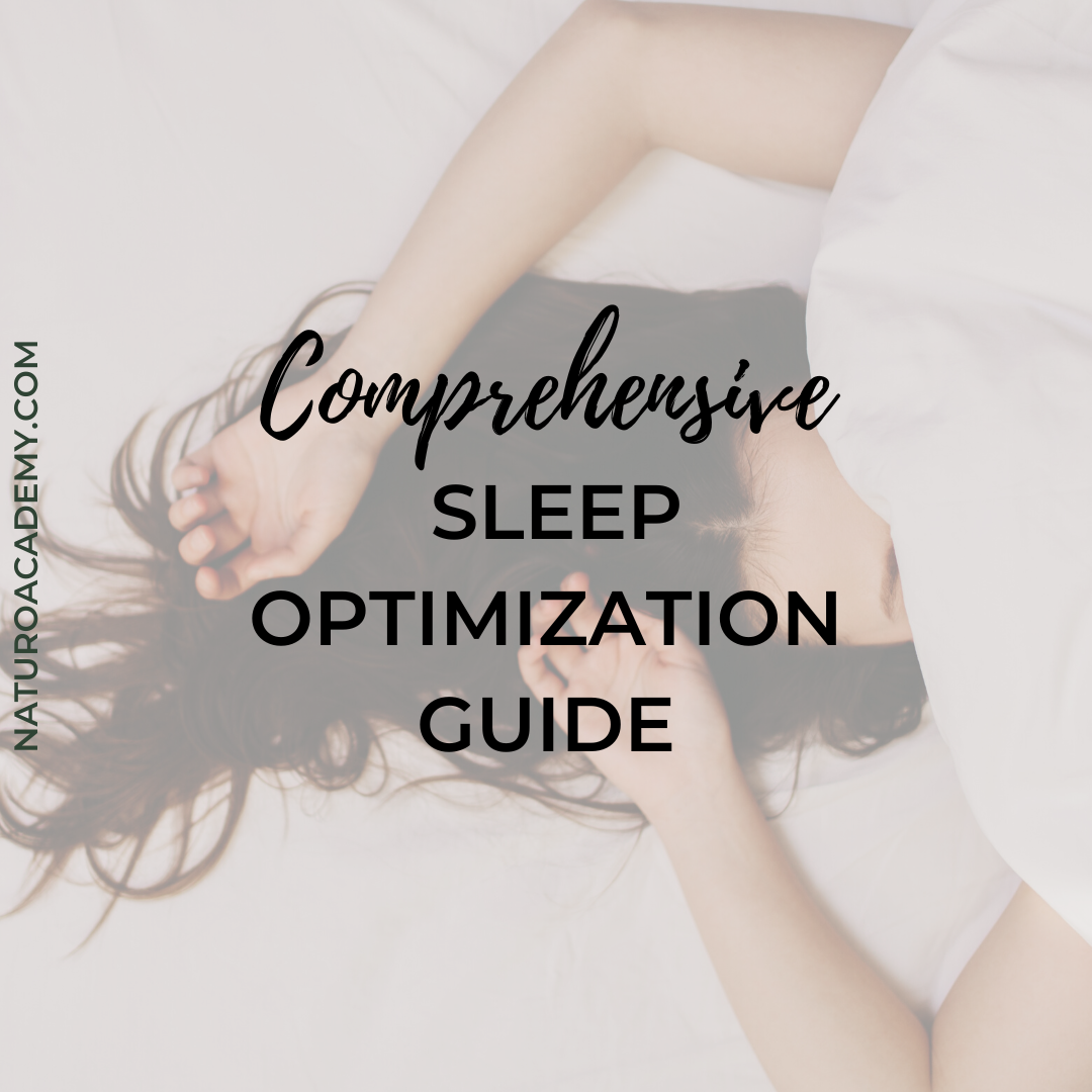 Comprehensive Sleep Optimization Guide – NaturoAcademy